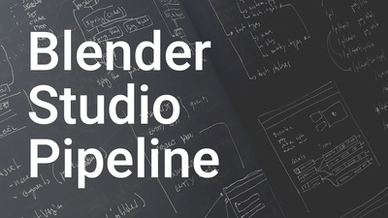 The Blender Studio Pipeline – Blog — Blender Studio